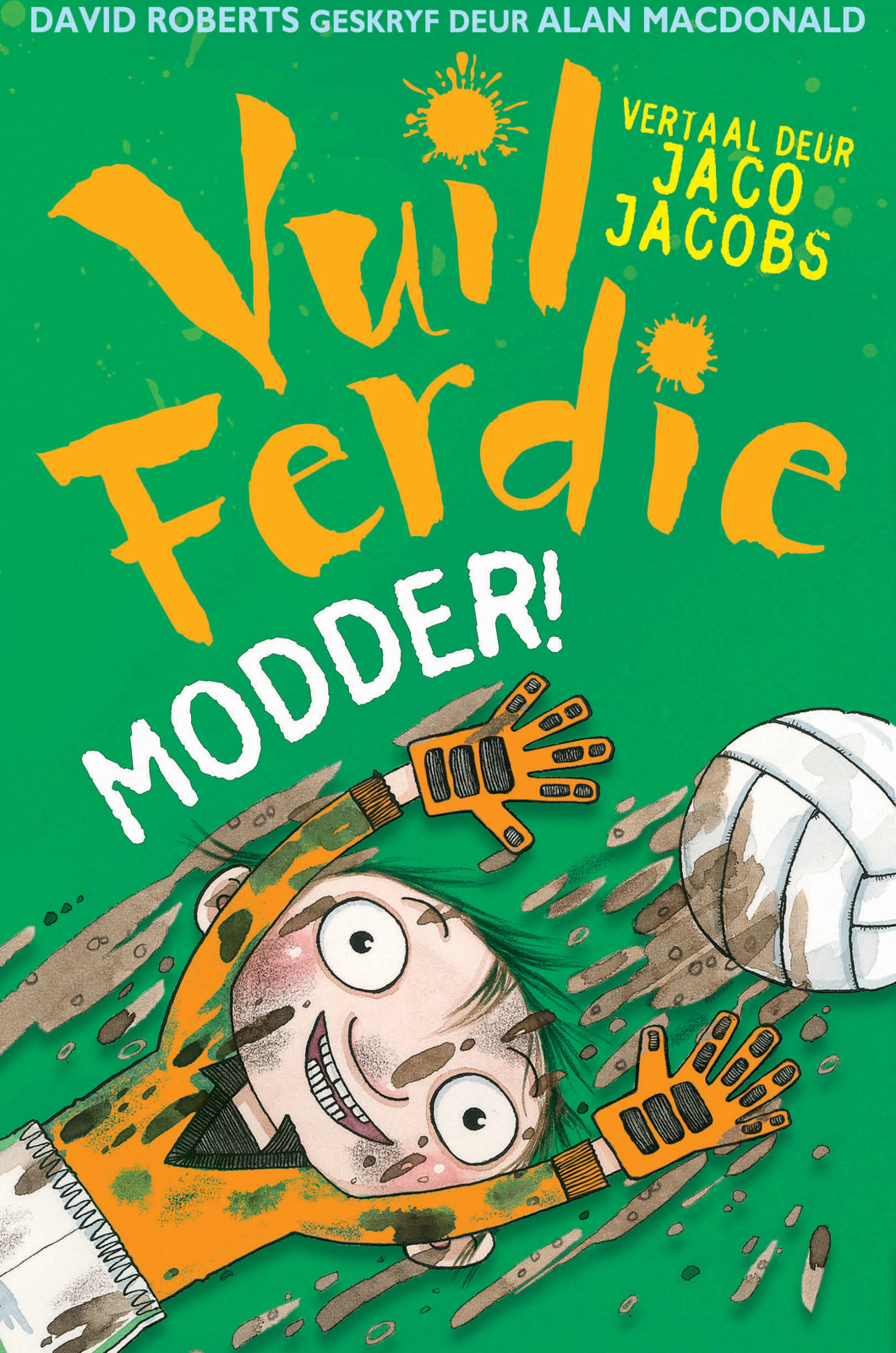 Vuil Ferdie: Modder! en Tande! | Klaskameraad